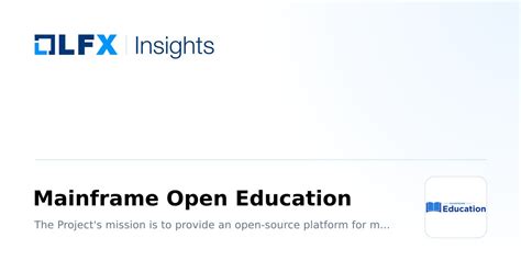 Lfx Insights Mainframe Open Education Insights
