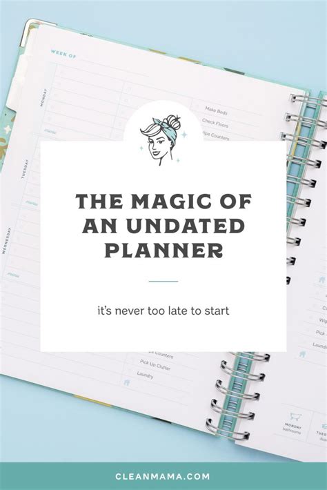 The Magic Of An Undated Planner Its Never Too Late To Start Clean Mama