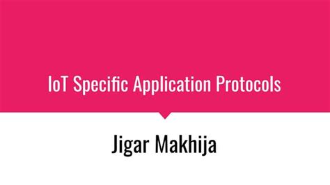 Overview On Application Protocols In Internet Of Things Ppt
