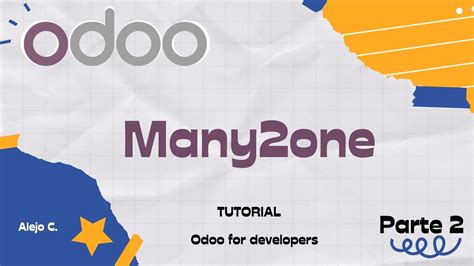 Tutorial Odoo Many2one Odoo Parte 2 Youtube