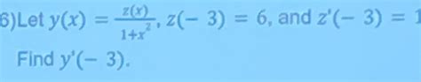 [answered] 6 let y x zz 3 6 and z 3 1 find y 3 kunduz
