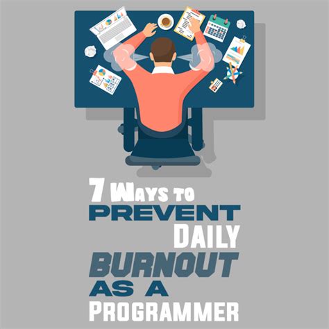 7 Ways To Prevent Daily Burnout As A Programmer Simple Programmer