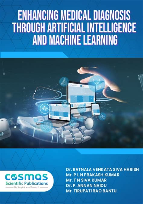 Enhancing Medical Diagnosis Through Artificial Intelligence And Machine Learning Cosmas