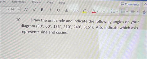 Solved Draw The Unit Circle And Indicate The Following Chegg