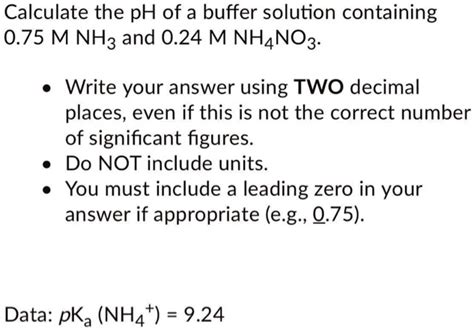 calculate the ph of a buffer solution containing 075 m nh3 and 024 m