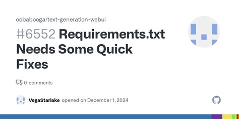 Requirementstxt Needs Some Quick Fixes · Issue 6552 · Oobaboogatext