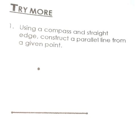 Solved Try More 1 Using A Compass And Straight Edge Construct A