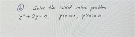 solved b solve the initial value problom