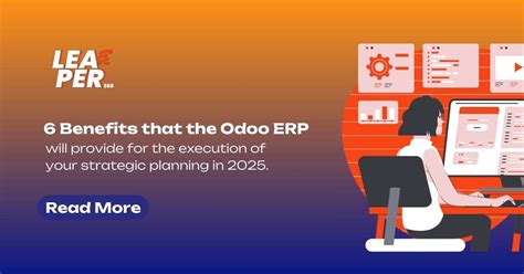 6 Benefits That Odoo Erp Offers You In The Execution Of Your 2025 Strategic Planning Leaper
