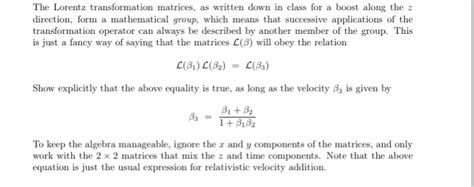 Solved The Lorentz Transformation Matrices As Written Down
