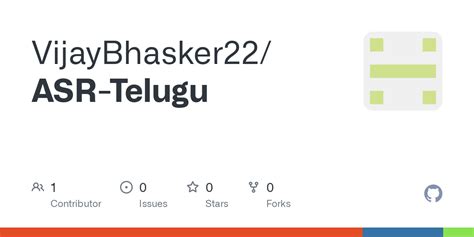 Github Vijaybhasker22asr Telugu