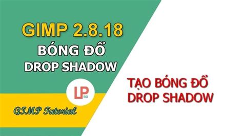 GIMP 2 8 tutorial Hai cách tạo bóng đổ drop shadow trong GIMP Lam Pham Blog