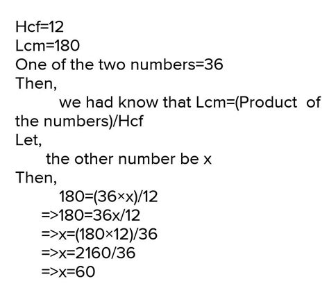 If The HCF And LCM Of Two Natural Numbers Are 12 And 180 And One Of The