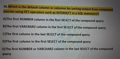Solved Which Is The Default Column Or Columns For Chegg