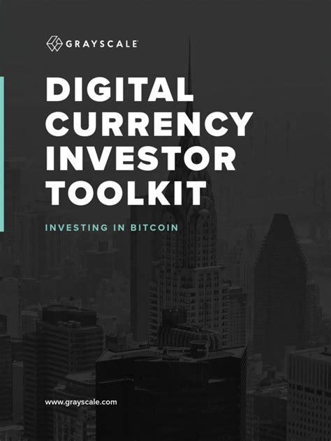 Grayscale Digital Currency Toolkit Pdf Cryptocurrency Bitcoin