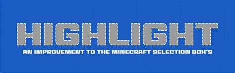 Highlight Minecraft Mod