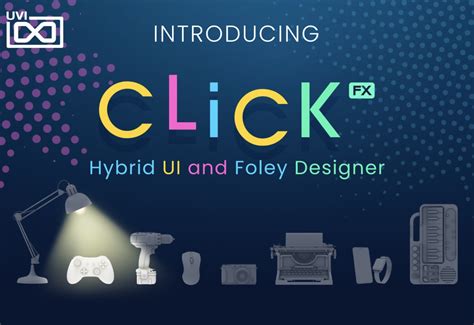 Uvi Introduces Click Hybrid Ui And Foley Sound Designer Sample
