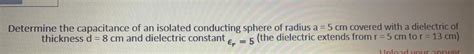 Solved Determine The Capacitance Of An Isolated Conducting