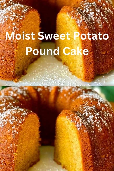 Moist Sweet Potato Pound Cake Food Menu