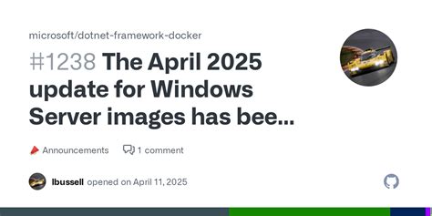The April 2025 Update For Windows Server Images Has Been Delayed · Microsoft Dotnet Framework