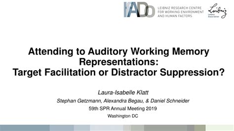 Pdf Attending To Auditory Working Memory Representations Target Facilitation Or Distractor