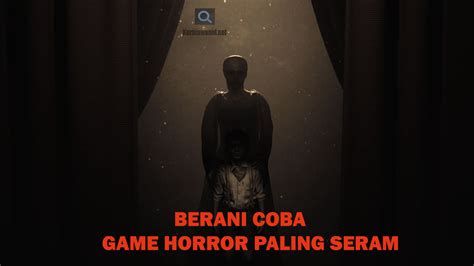 Berani Coba 10 Game Horror Android Terbaik Paling Seram Blog