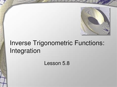 Ppt Inverse Trigonometric Functions Integration Powerpoint