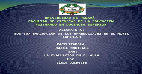 Evaluación De Los Aprendizajes La Evaluación En El Aula Elsie Quintero