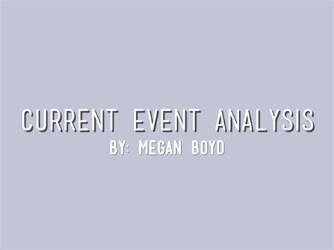 Current Event Analysis By Boydm7