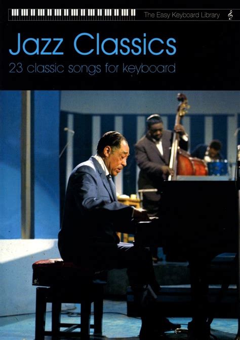 Easy Keyboard Library Jazz Classics