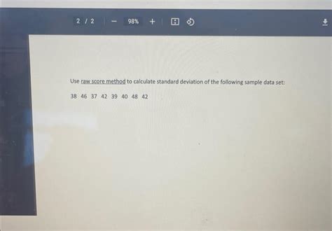 Solved Use Raw Score Method To Calculate Standard Deviation Chegg Com