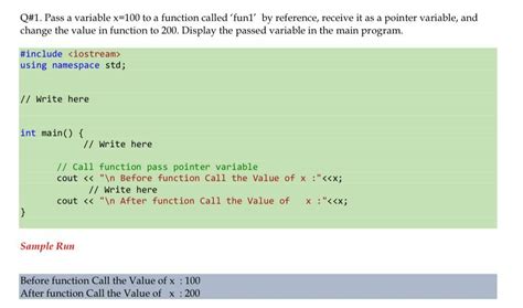 Solved Q1 Pass A Variable X100 To A Function Called