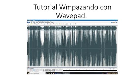 Tutorial Empezando Con Wavepad YouTube