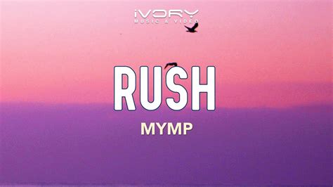 Mymp Rush Official Lyric Video Youtube