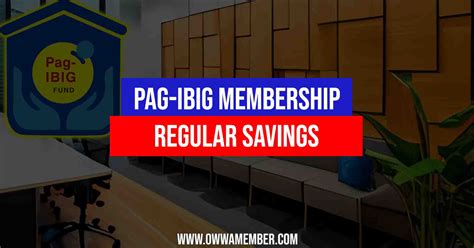 Pag IBIG Regular Savings Benefits Dividend Rates How To Apply