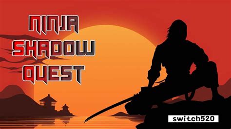 【美版】忍者暗影任务 Ninja Shadow Quest 英语switch520游戏网