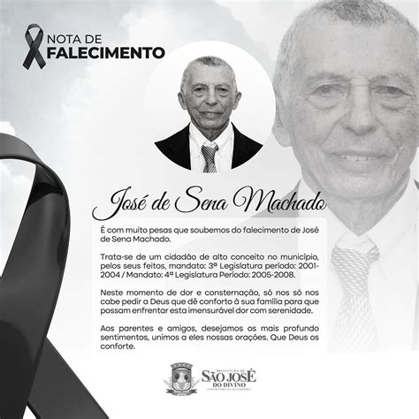 NOTA DE PESAR Falecimento do ex prefeito de São José do Divino José Sena Machado NOTÍCIA AO