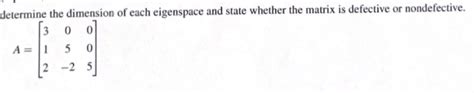 solved determine the multiplicity of each eigenvalue and a