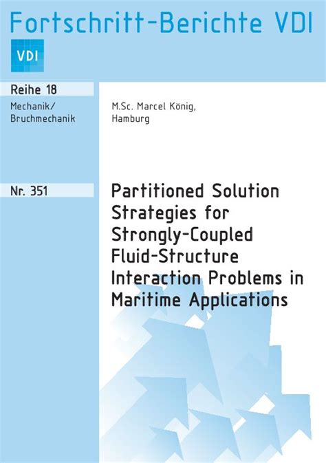 Partitioned Solution Strategies For Strongly Coupled Fluid Structure