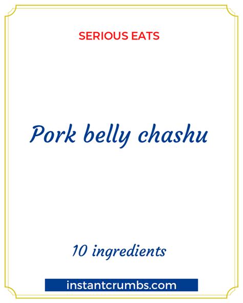 Pork Belly Chashu By Serious Eats Instant Crumbs