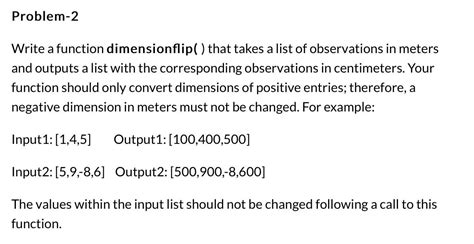Solved Write A Function Dimensionflip That Takes A List Chegg