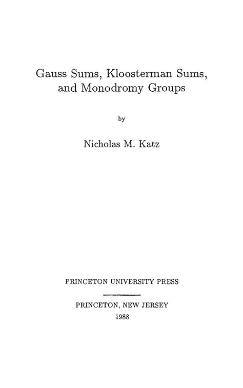 SOLUTION Gauss Sums Kloosterman Sums And Monodromy Groups Katz Studypool