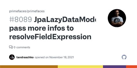 Jpalazydatamodel Pass More Infos To Resolvefieldexpression · Issue
