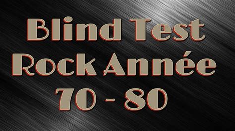 Blind Test Rock Année 70 80 avec Réponses YouTube Music