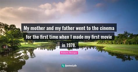 My Mother And My Father Went To The Cinema For The First Time When I M