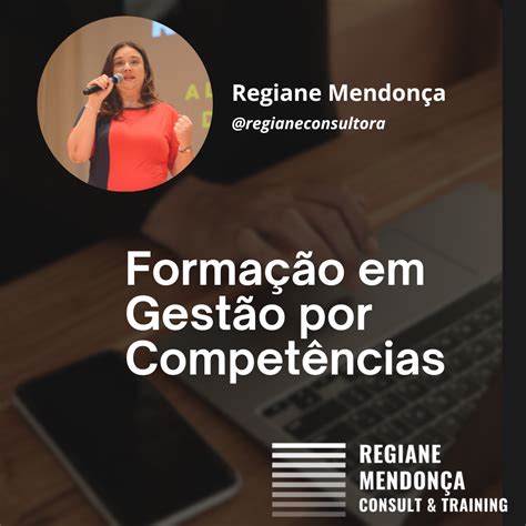 Formação Em Gestão Por Competências Regiane Mendonça Hotmart