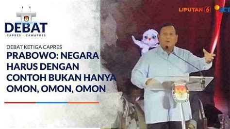 Debat Ketiga Capres Prabowo Kita Nggak Pernah Default Indonesia Dihormati Liputan SCTV