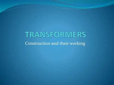 Transformers Ppt