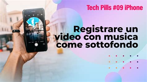 Iphone Registrare Un Video Con La Musica Come Sottofondo Why Tech
