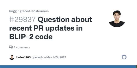 Question About Recent Pr Updates In Blip 2 Code · Issue 29837